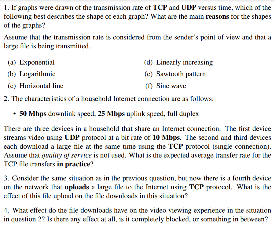 Solved 1. If graphs were drawn of the transmission rate of | Chegg.com