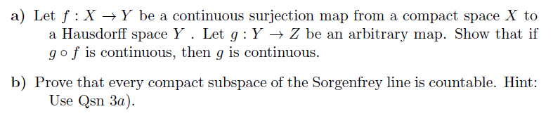 Solved a) Let f :X + Y be a continuous surjection map from a | Chegg.com