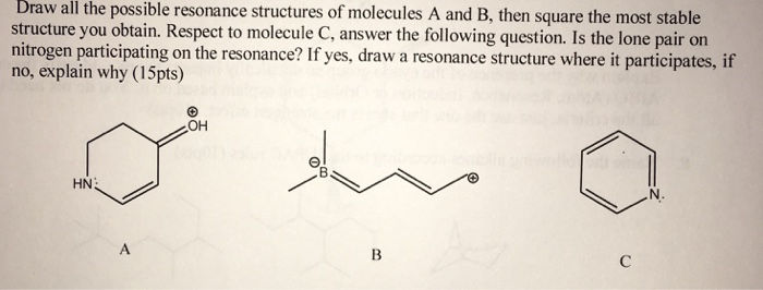 Solved Draw all the possible resonance structures of | Chegg.com