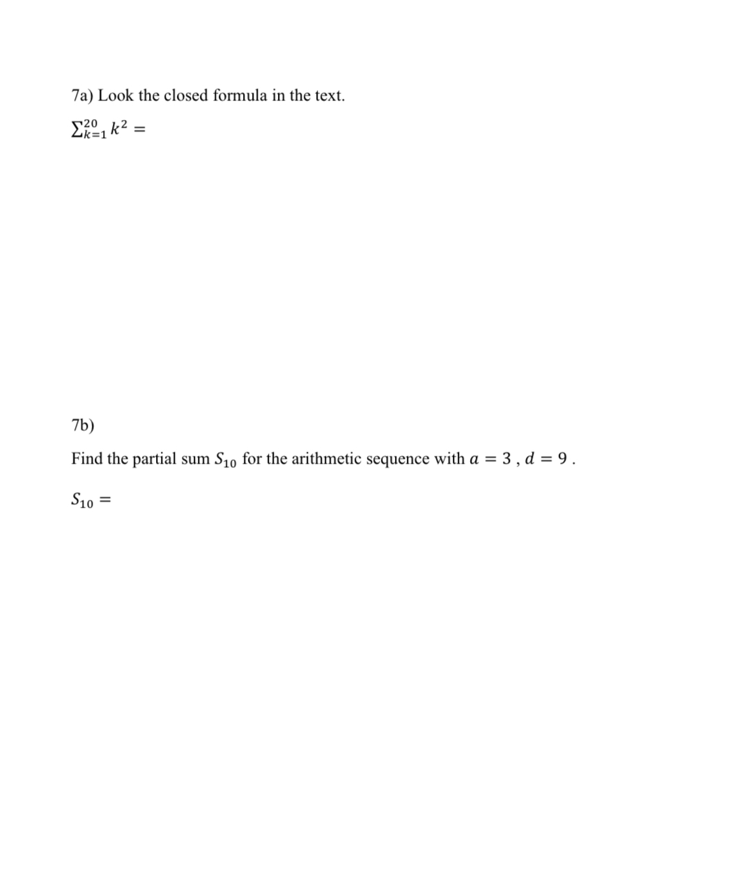 Solved 7a) Look the closed formula in the text. ∑k=120k2= | Chegg.com