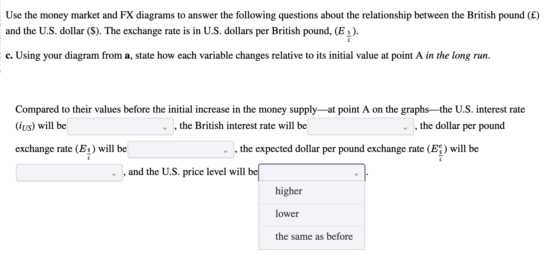 Choose an answer for the drop downs. the options are | Chegg.com