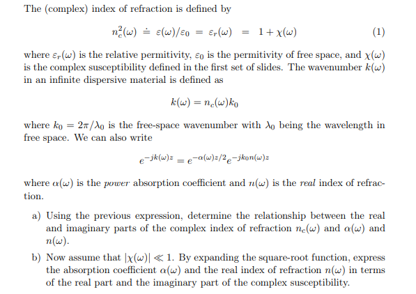 Solved The complex) index of refraction is defined by n (w) | Chegg.com