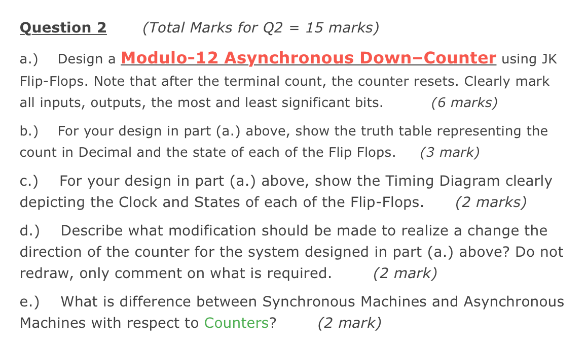 Solved Question 2 (Total Marks for Q2 15 marks) a.) Design a | Chegg.com