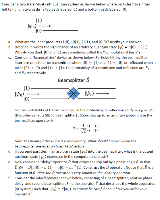 Solved Consider a two state "dual rail" quantum system as | Chegg.com