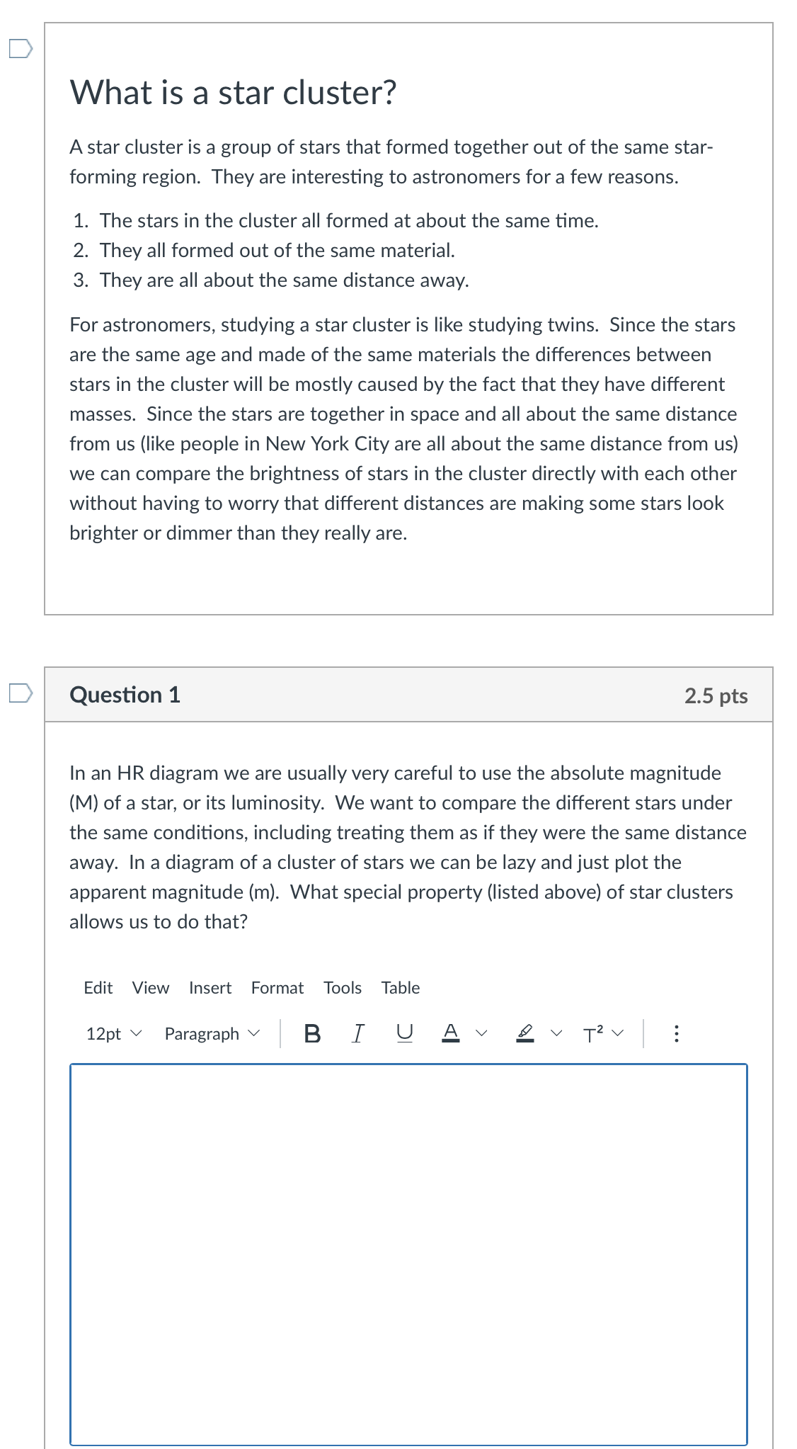 Solved What is a star cluster? A star cluster is a group of | Chegg.com