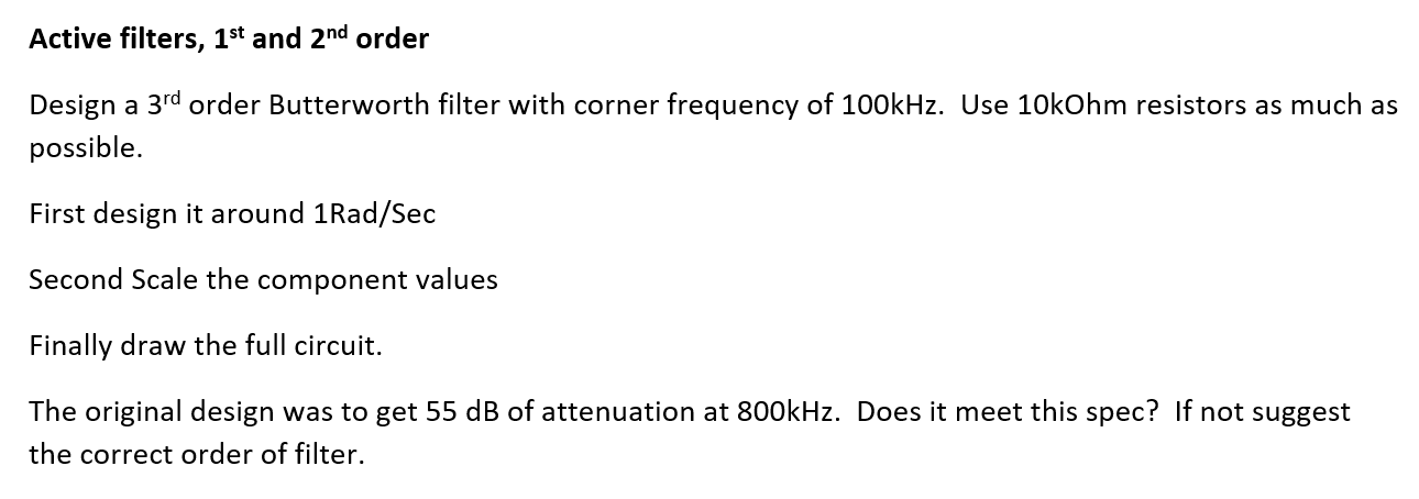 Solved Active filters, 1st and 2nd order Design a 3rd | Chegg.com