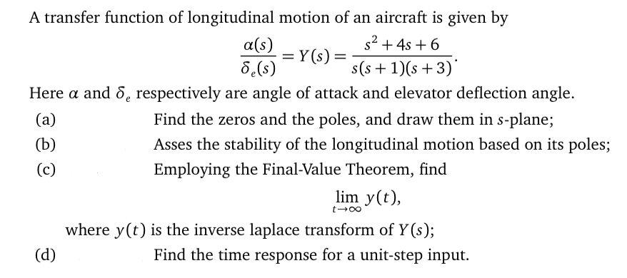 Solved A transfer function of longitudinal motion of an | Chegg.com