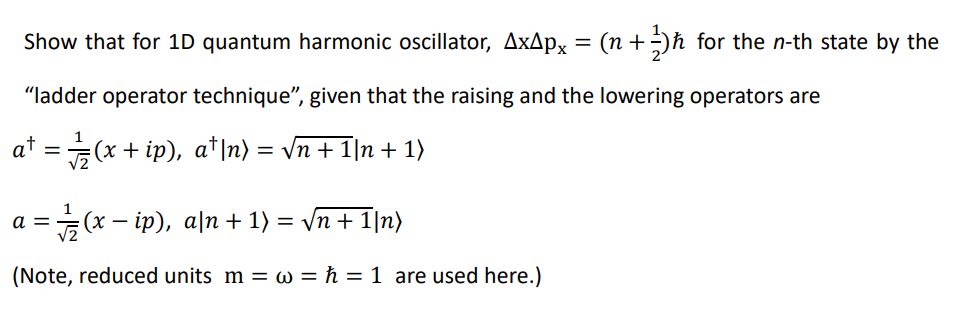 Solved Show that for 1D quantum harmonic oscillator, | Chegg.com