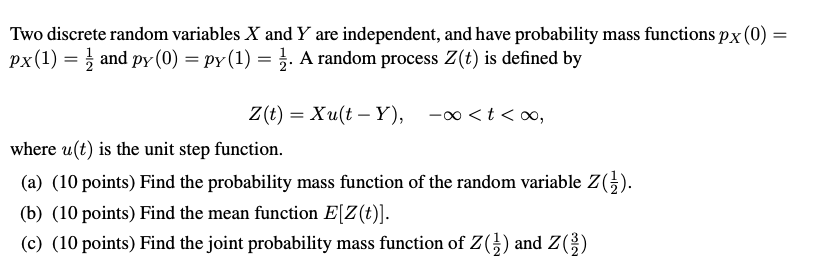 Solved = Two discrete random variables X and Y are | Chegg.com