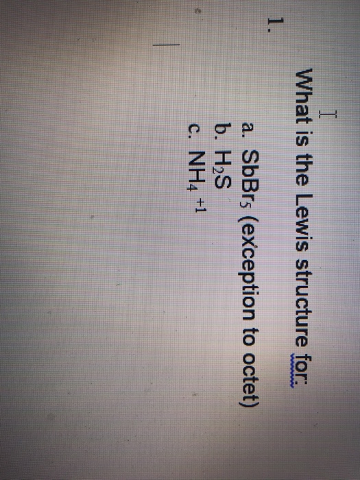Solved What is the Lewis structure for 1. a. SbBr5 | Chegg.com
