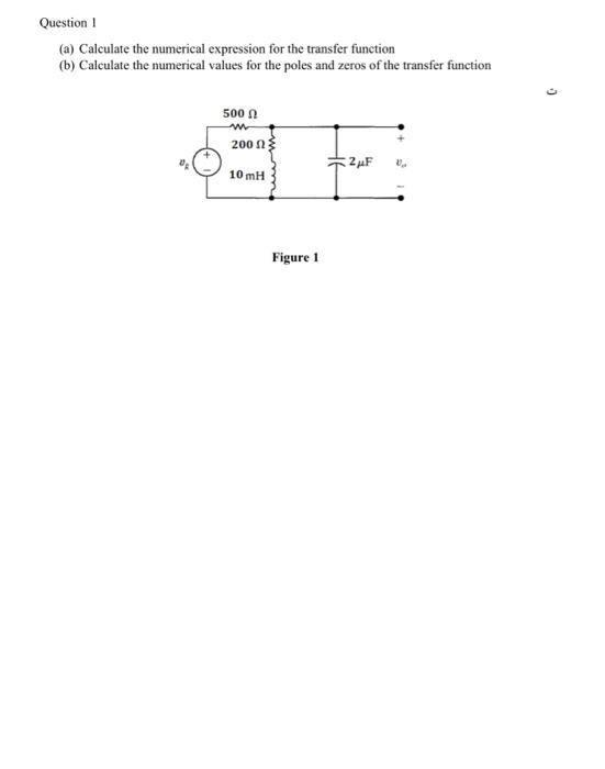 Solved Question 1 (a) Calculate the numerical expression for | Chegg.com