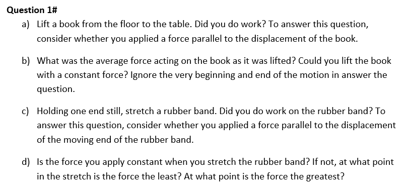 Solved Question 1# a) Lift a book from the floor to the | Chegg.com