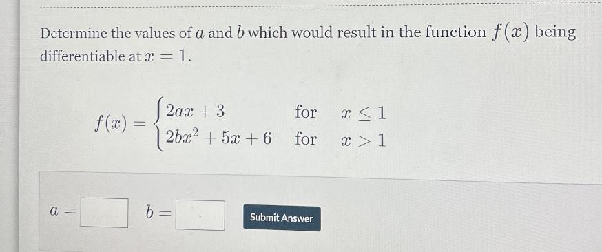 Solved Determine the values of a and b which would result in | Chegg.com