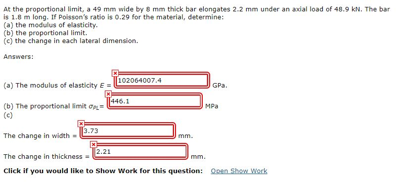 Solved At the proportional limit, a 49 mm wide by 8 mm thick | Chegg.com