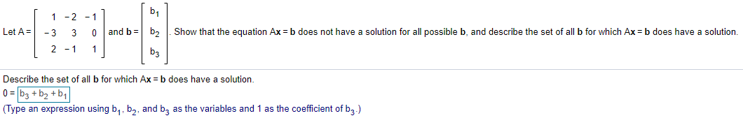 Solved b1 1 -2 -1 3 0 Let A = -3 and b = b2 Show that the | Chegg.com