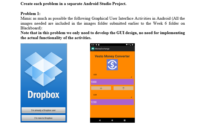 Solved Create each problem in a separate Android Studio | Chegg.com