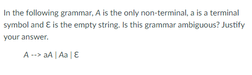 Solved In the following grammar, A is the only non-terminal, | Chegg.com