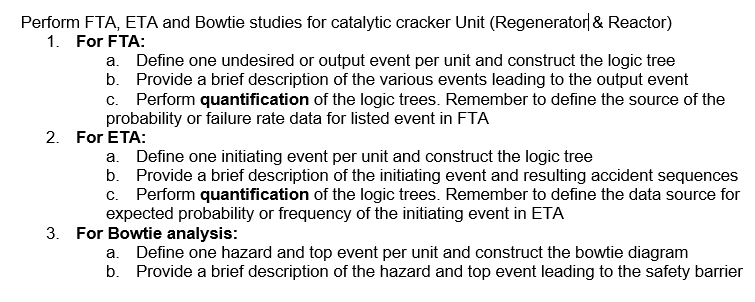 Perform FTA, ETA and Bowtie studies for catalytic | Chegg.com
