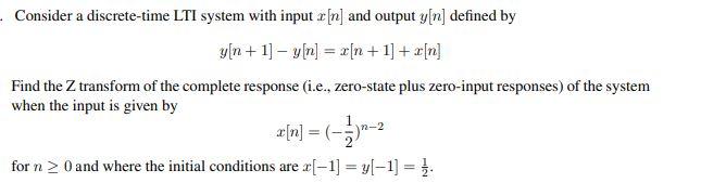 Solved . Consider a discrete-time LTI system with input x | Chegg.com