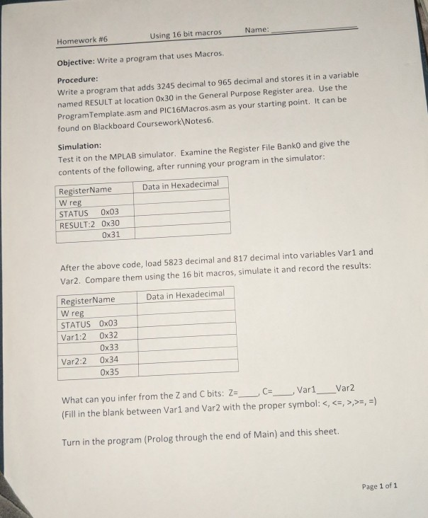 Homework #6 Using 16 bit macros Name: Objective: | Chegg.com
