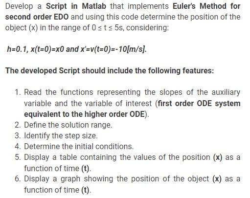 Solved Develop a Script in Matlab that implements Euler's | Chegg.com