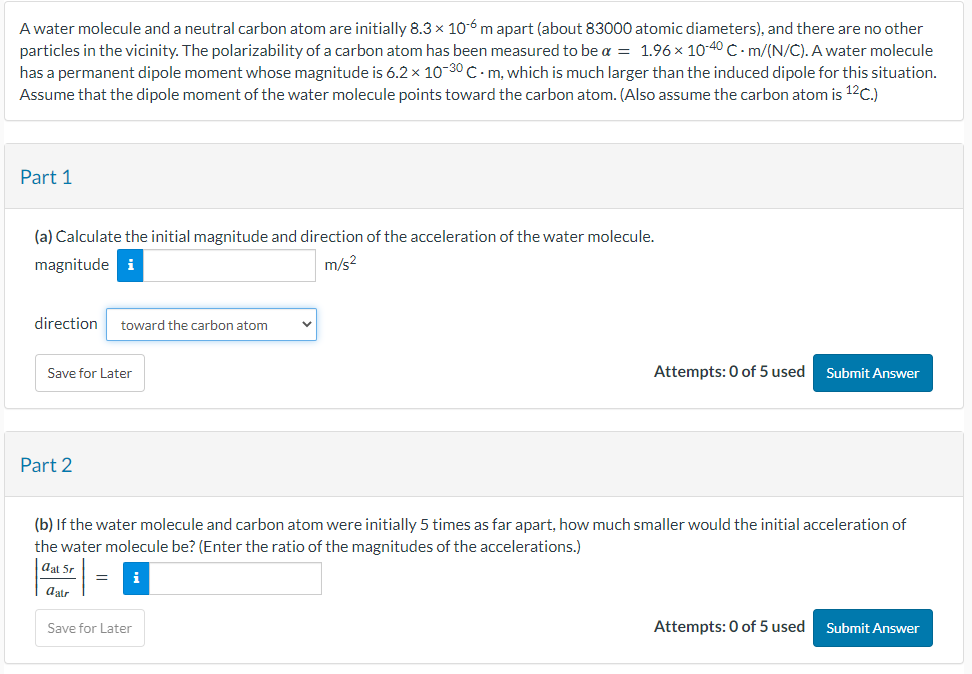 Solved A Water Molecule And A Neutral Carbon Atom Are Chegg