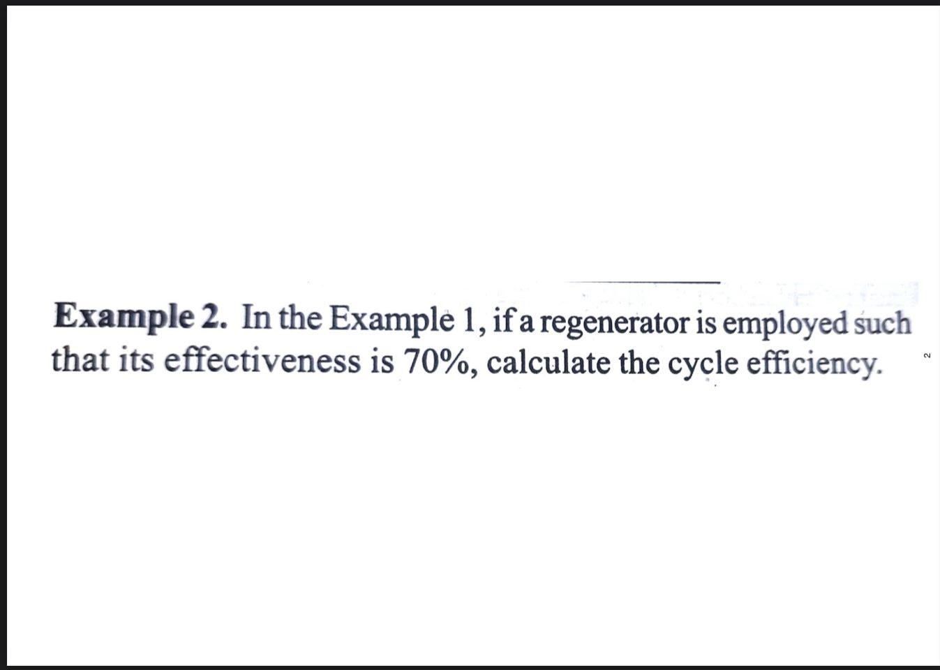 Example 2. In the Example 1, if a regenerator is | Chegg.com