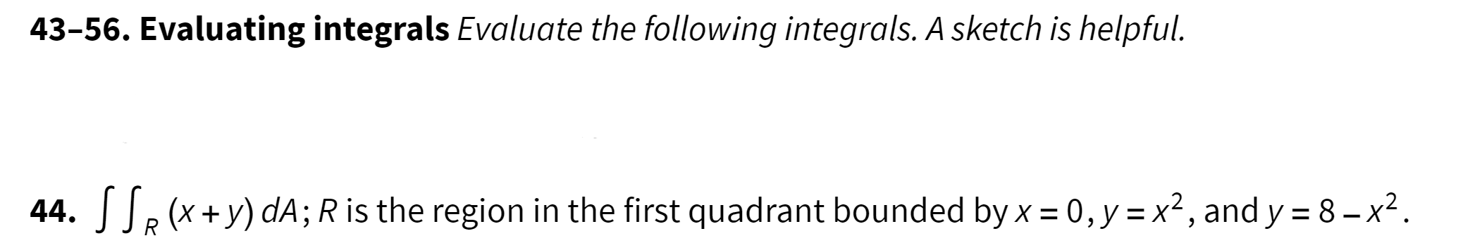 Solved 43-56. Evaluating integrals Evaluate the following | Chegg.com