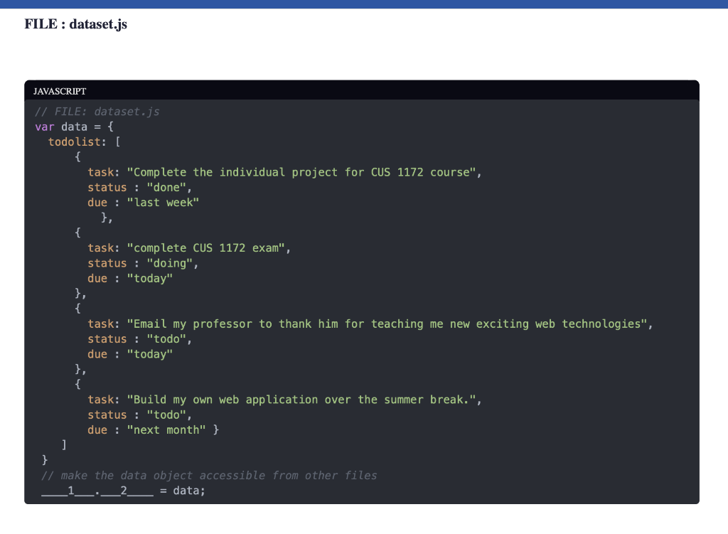 FILE: dataset.js JAVASCRIPT // FILE: dataset.js var | Chegg.com