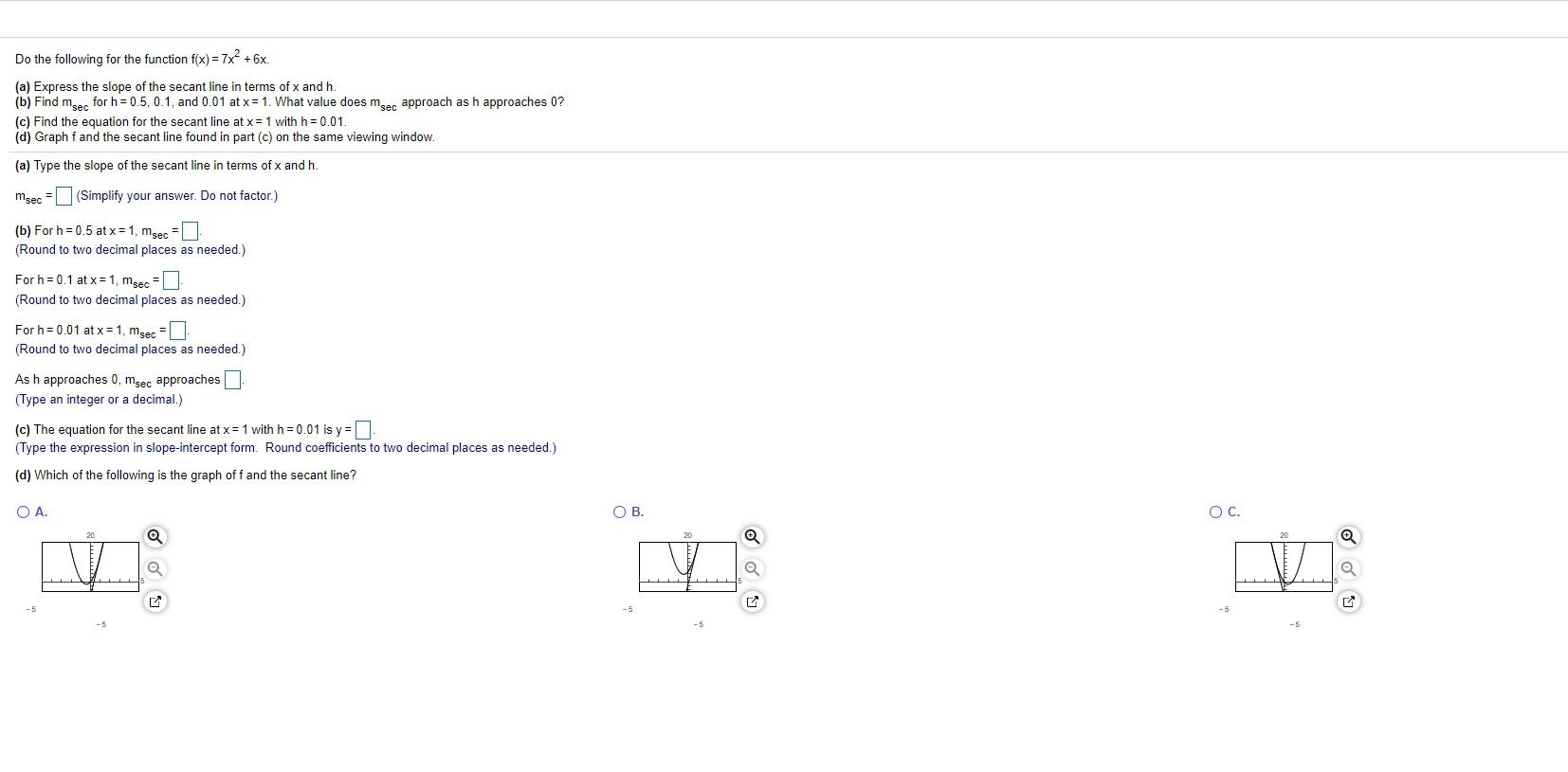 Solved Do the following for the function f(x) = 7x2 +6x. (a) | Chegg.com