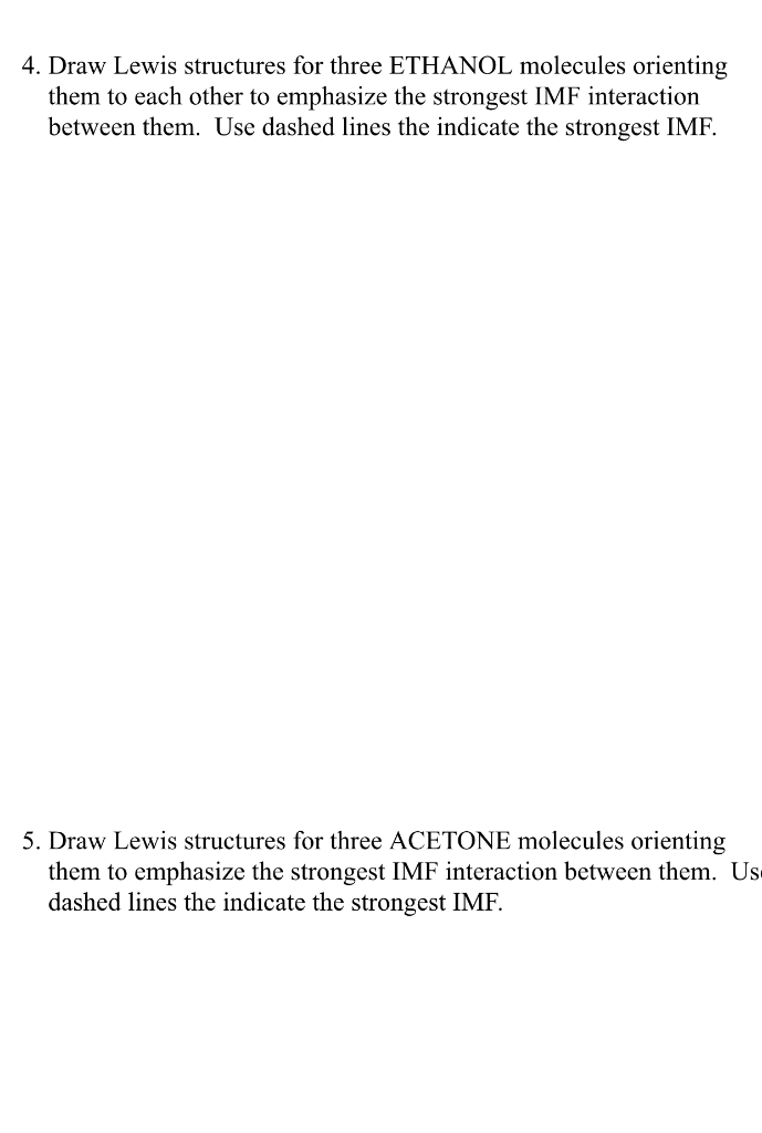 Solved 4. Draw Lewis structures for three ETHANOL molecules | Chegg.com
