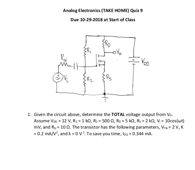 Solved Analog Electronics (TAKE HOME) Quiz 9 Due 10-29-2018 | Chegg.com