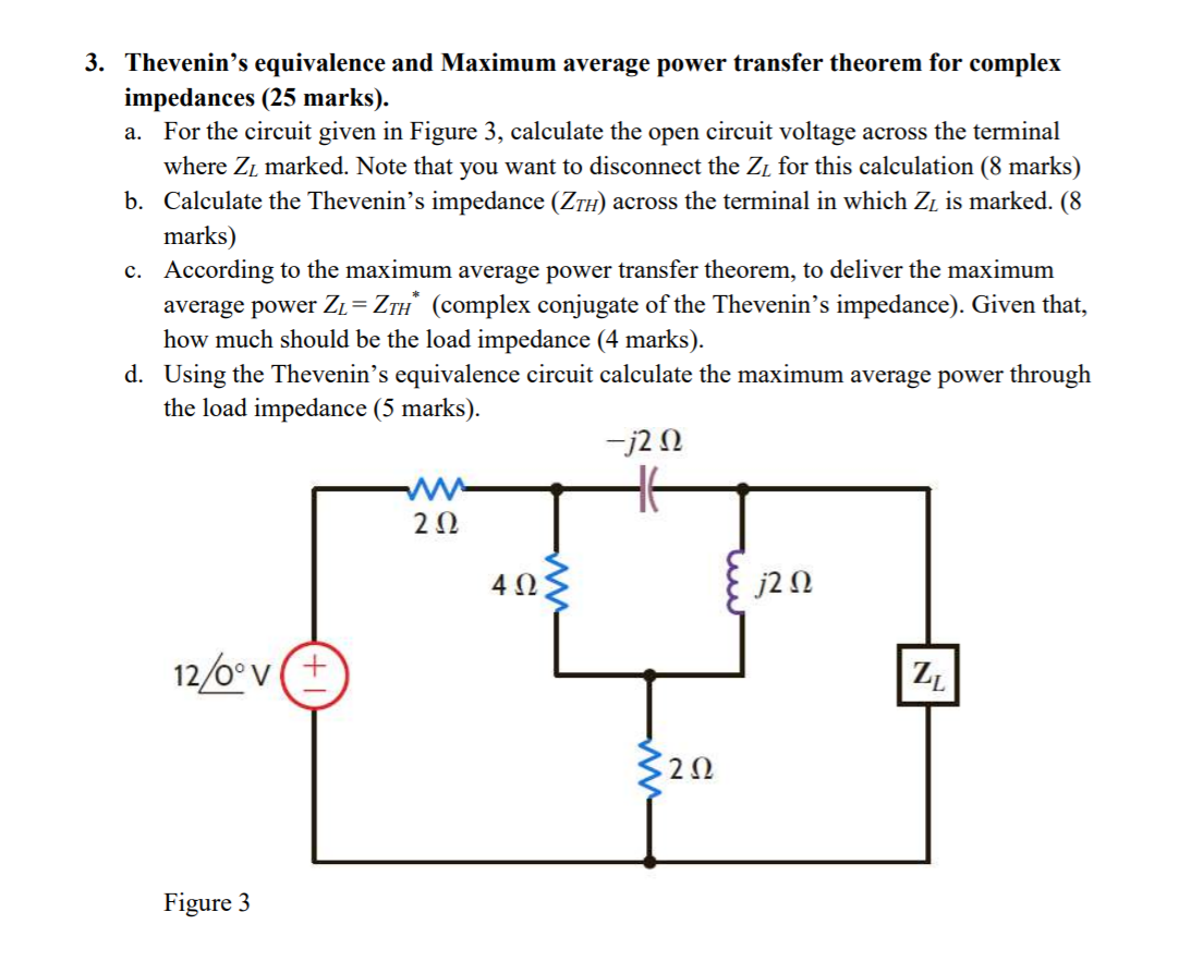 Solved 3. Thevenin's equivalence and Maximum average power | Chegg.com