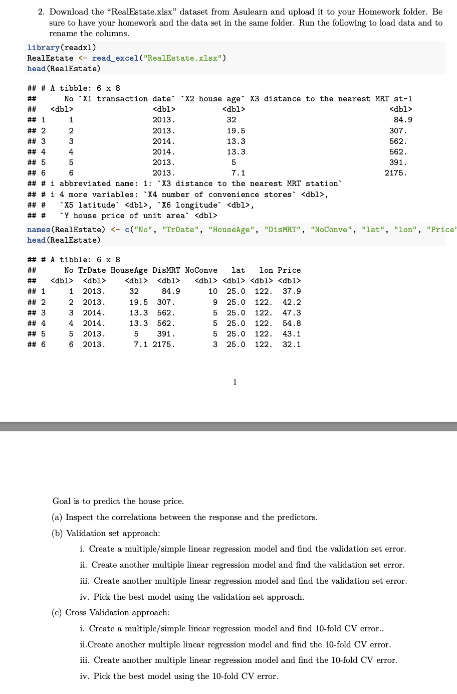 Solved 2. ﻿Download the "RealEstate.xlsx" ﻿dataset from | Chegg.com
