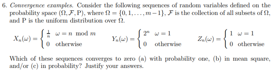 Solved 6. Convergence examples. Consider the following | Chegg.com
