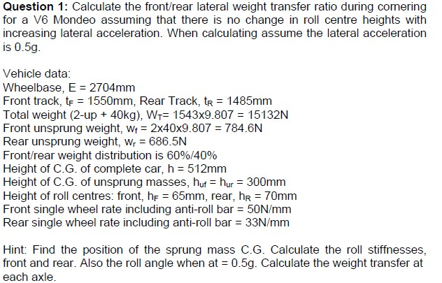 Solved Question 1: Calculate the front/rear lateral weight | Chegg.com