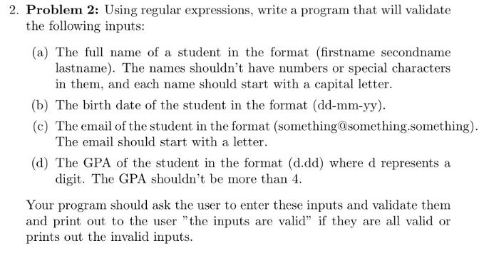 Solved 2. Problem 2: Using regular expressions, write a | Chegg.com
