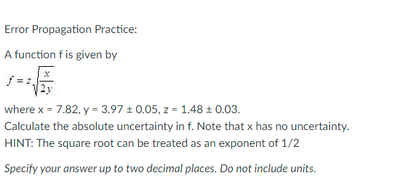 Solved Error Propagation Practice A Function F Is Given By