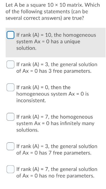 Solved Let A be a square 10 x 10 matrix. Which of the | Chegg.com