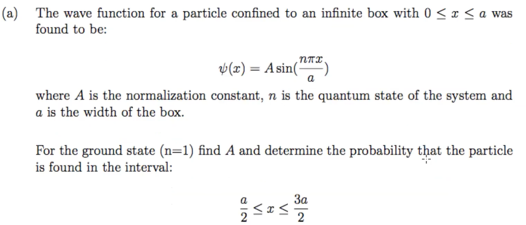 Solved (a) The wave function for a particle confined to an | Chegg.com