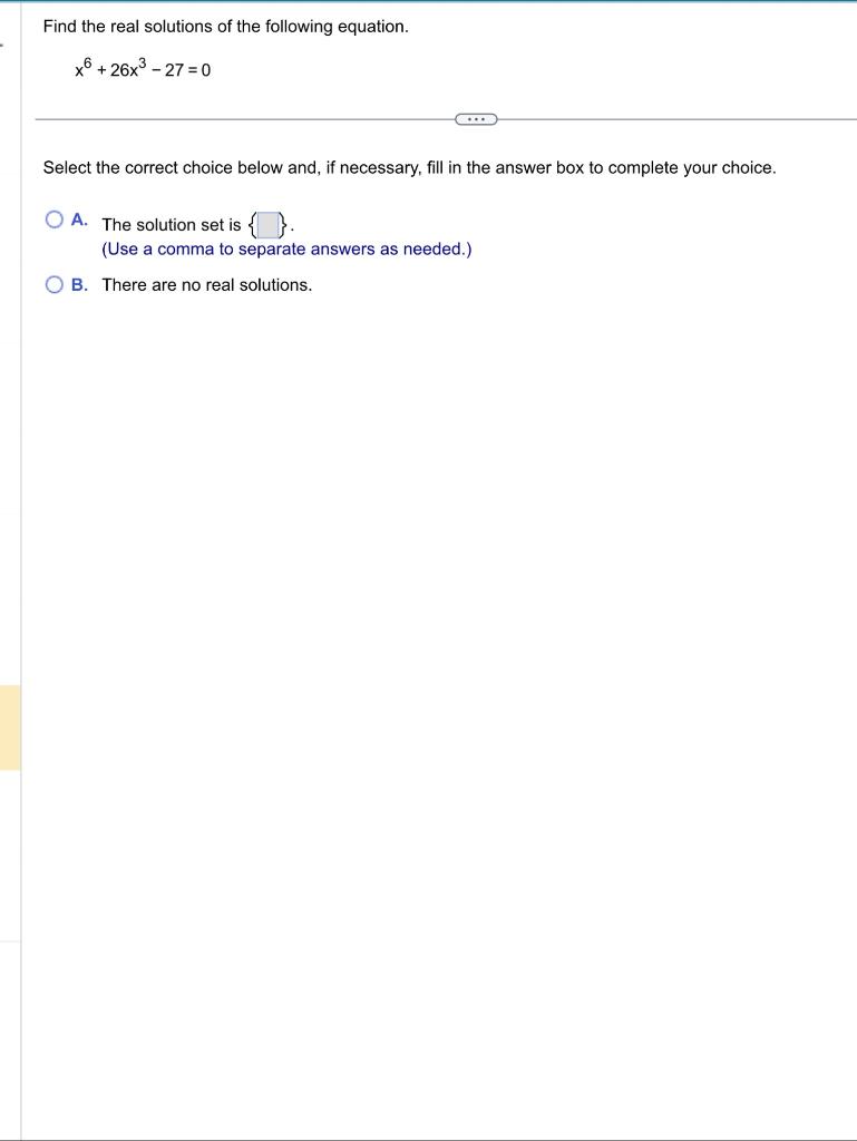 Solved Find the real solutions of the following equation. | Chegg.com