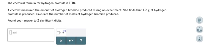 Solved The chemical formula for hydrogen bromide is HBr A | Chegg.com