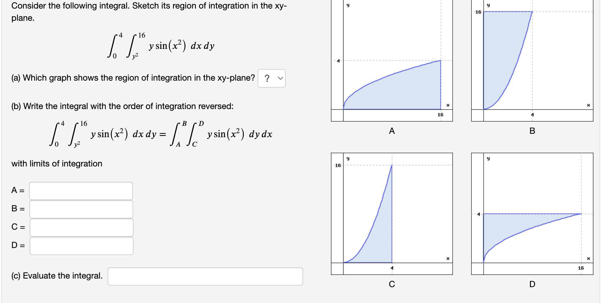 Solved Consider the following integral. Sketch its region of | Chegg.com