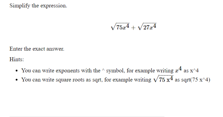 Solved Simplify the expression. V7524 + V2724 Enter the | Chegg.com