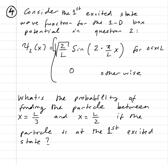 Solved Consider the 1st excited state wave function for the | Chegg.com