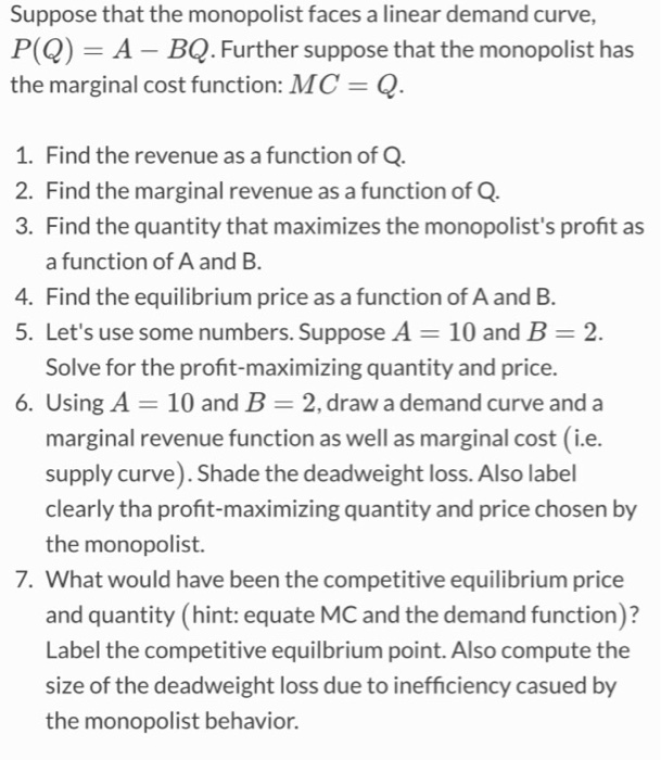 Solved Suppose that the monopolist faces a linear demand | Chegg.com Solved Suppose that the monopolist faces a linear demand | Chegg.com