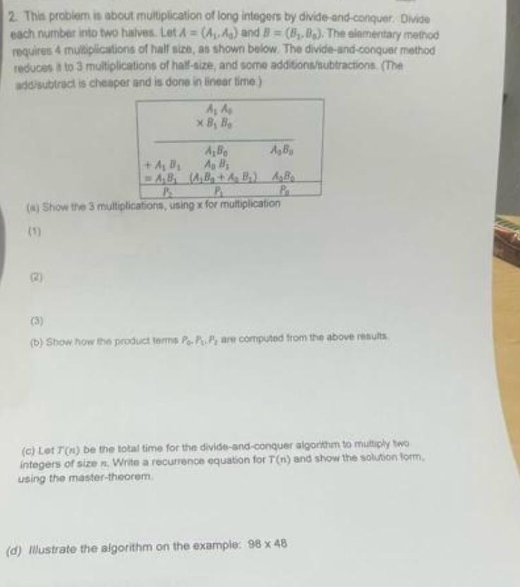 Solved This problem is about muttiplication of long integers | Chegg.com