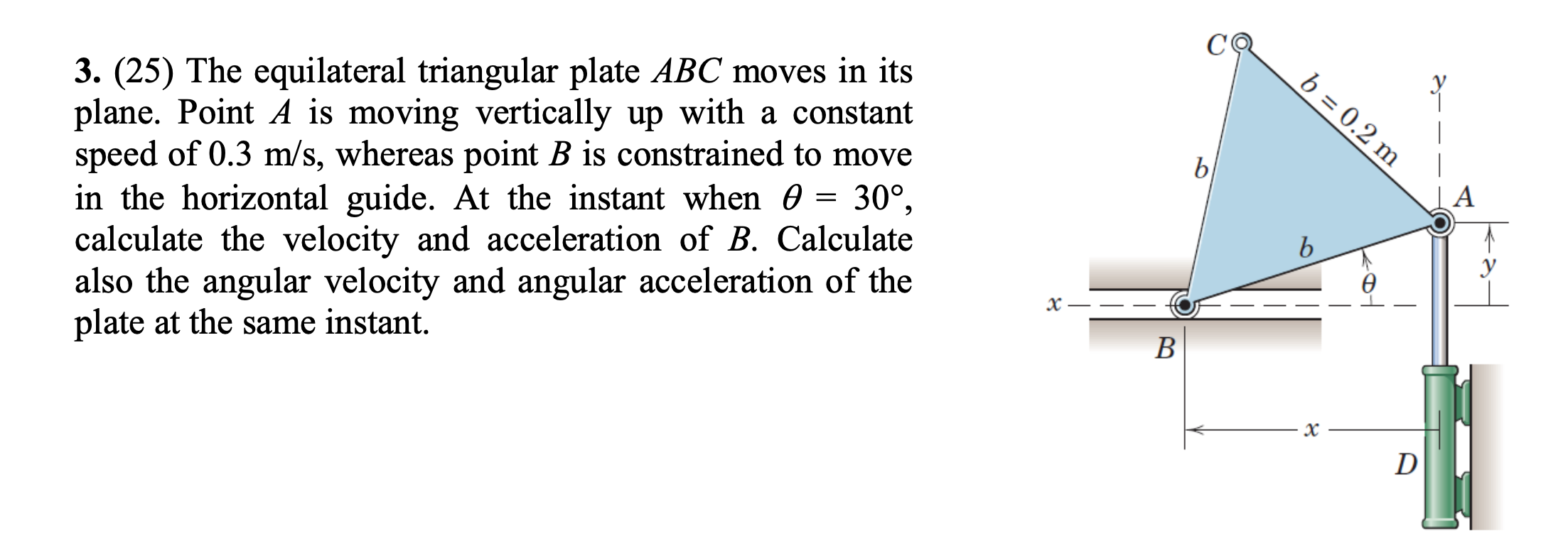 Solved 3. (25) The equilateral triangular plate ABC moves in | Chegg.com