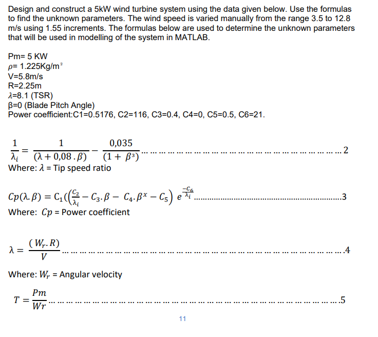 Solved Design and construct a 5 kW wind turbine system using | Chegg.com