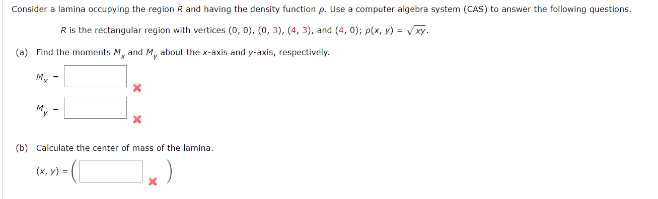 Solved Consider a lamina occupying the region R and having | Chegg.com